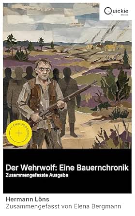 Der Wehrwolf: Eine Bauernchronik (Zusammengefasste Ausgabe ...