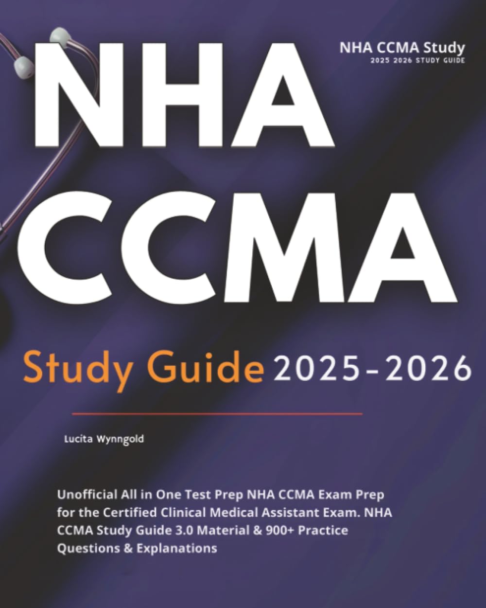 NHA CCMA Study Guide 2025-2026: Wynngold, Lucita: 9798896002642: Amazon ...