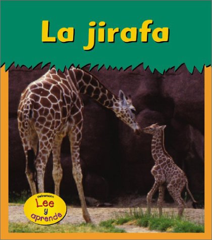 La jirafa (Animales Del Zoologico) (Spanish Edition): Whitehouse ...