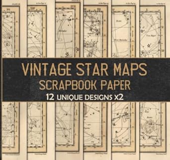 Vintage Star Maps Scrapbook Paper: 12 Unique Designs X2, Double Sided 8 ...