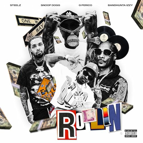 Play ROLLIN by Steelz, Snoop Dogg, G Perico & Bandhunta Izzy on Amazon ...