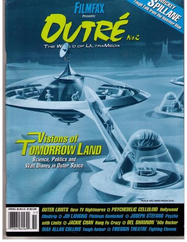 OUTRE #2 MAGAZINE (Spring 1995)(DISNEYLAND'S 'TOMORROW LAND' ART COVER ...