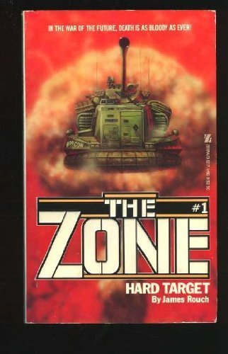Hard Target (The Zone): Rouch, James: 9780821714928: Amazon.com: Books