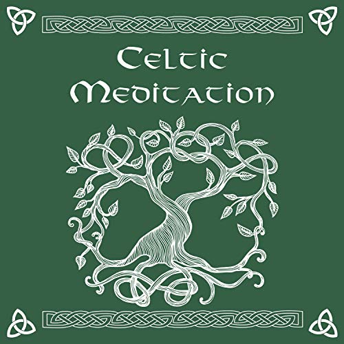 Play Celtic Meditation: Relaxation and Meditation Time, Yoga and Spa ...