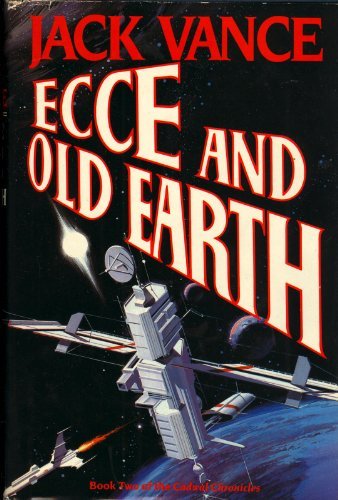 ECCE AND OLD EARTH: Book Two of the Cadwal Chronicles: Vance, Jack ...