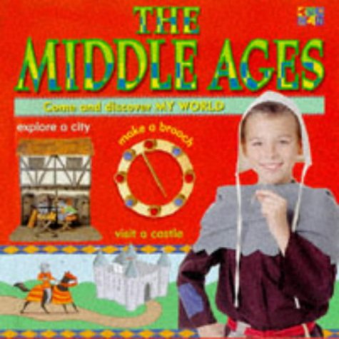 Middle Ages (My World S.): Peter Chrisp: 9781854344618: Amazon.com: Books