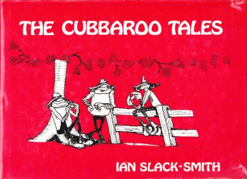 The Cubbaroo Tales: Ian Slack-Smith: 9780909209087: Amazon.com: Books