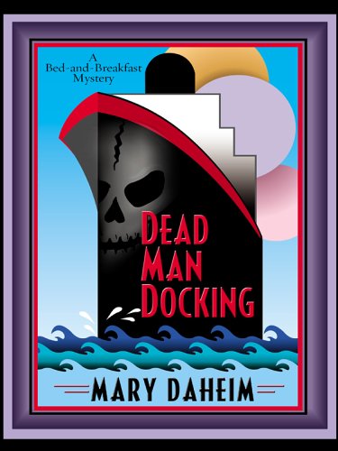Amazon.com: Dead Man Docking: A Bed-and-Breakfast Mystery ...