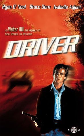 Driver: Amazon.co.uk: Adjani, Isabelle, O'Neal, Ryan, Dern, Bruce, Hill ...
