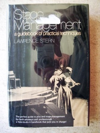 Stage Management: A Guidebook of Practical Techniques: stern, lawrence ...