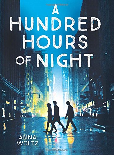 Amazon.com: A Hundred Hours of Night: 9780545848282: Woltz, Anna ...