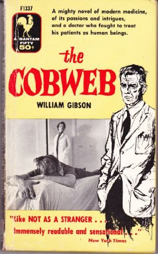 The Cobweb: Gibson, W.: 9780689705908: Amazon.com: Books
