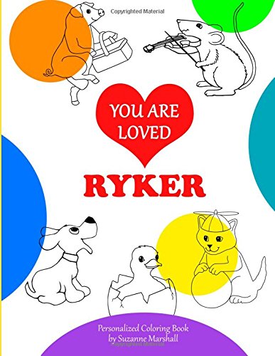 Buy You Are Loved, Ryker: Personalized Coloring Book (Coloring Book ...