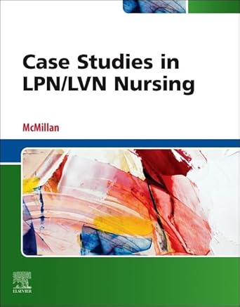 Case Studies in LPN/LVN Nursing: 9780323711043: Medicine & Health ...