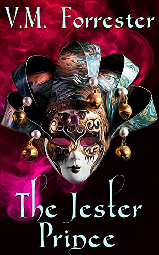 The Jester Prince (The King Jester Trilogy Book 2) eBook : Forrester, V ...