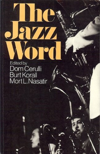 The Jazz Word: Amazon.co.uk: Cerulli, Dom, Korall, Burt: 9780306802881 ...