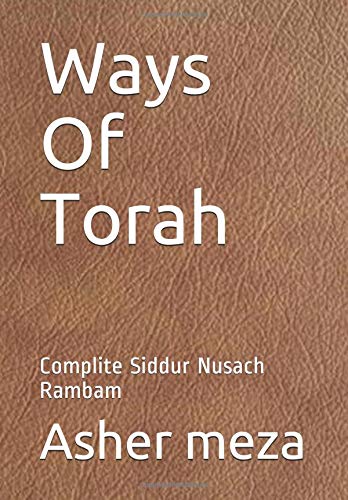 Amazon.com: Ways Of Torah: Complite Siddur Nusach Rambam (english ...