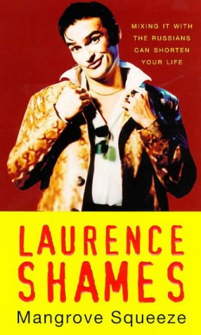 Mangrove Squeeze: Laurence Shames: 9780752816814: Amazon.com: Books