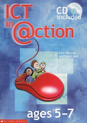 Buy Ages 5-7 (ICT in Action S.) Book Online at Low Prices in India ...
