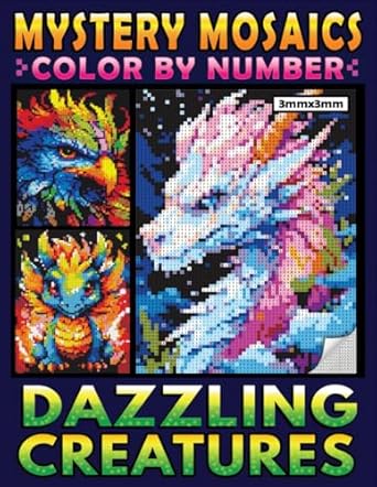 Amazon.com: Mystery Mosaics Color By Number Dazzling Creatures: A Fun ...