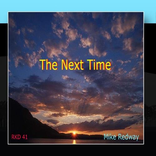 Mike Redway - The Next Time - Amazon.com Music