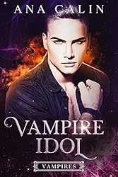 Vampire Rockstar (Vampires Book 3) - Kindle edition by Calin, Ana ...