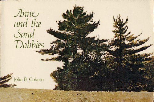 Anne and the Sand Dobbies: Coburn, John B., Slayton, Sylvia ...