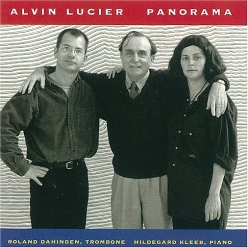 Panorama - Alvin Lucier, Roland Dahinden, Hildegard Kleeb, Ernstalbrecht Stiebler, Reinhard ...