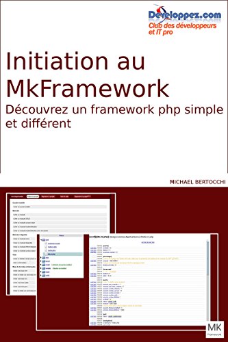 Amazon.co.jp: Présentation du mkframework, un framework php simpe: Découvrez une manière simple ...