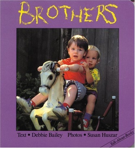 By Debbie Bailey Brothers (Talk-about-Books) [Board book]: Debbie ...