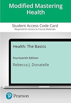 Health: The Basics - Modified Mastering Health with Pearson eText ...