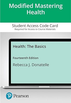 Health: The Basics - Modified Mastering Health with Pearson eText ...