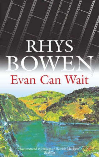 Evan Can Wait : Bowen, Rhys: Amazon.co.uk: Books