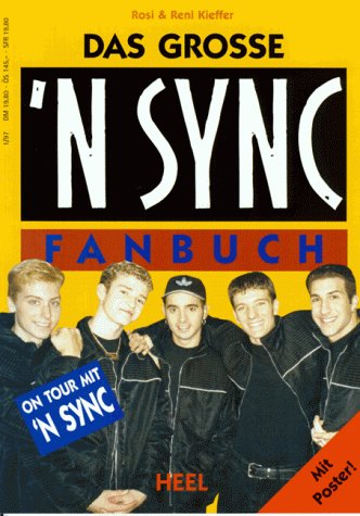 Das große `NSync Fanbook On Tour mit `NSync: 9783893656103: Amazon.com ...