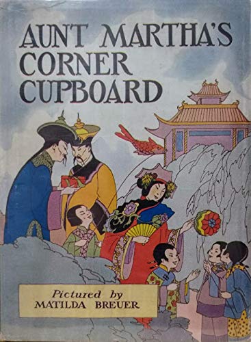 Aunt Martha's Corner Cupboard: Kirby, Mary & Elizabeth, Breuer, Matilda ...