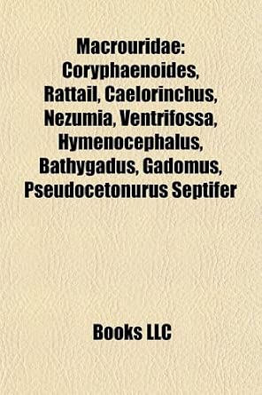 Macrouridae: Coryphaenoides, Rattail, Caelorinchus, Nezumia ...