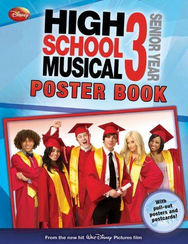Disney High School Musical 3 Poster Book: Disney Books, Disney ...