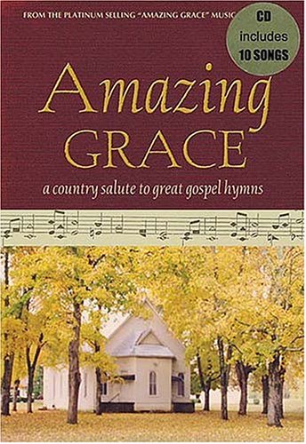 Amazing Grace : A Country Salute to Great Gospel Hymns: Jack Countryman ...