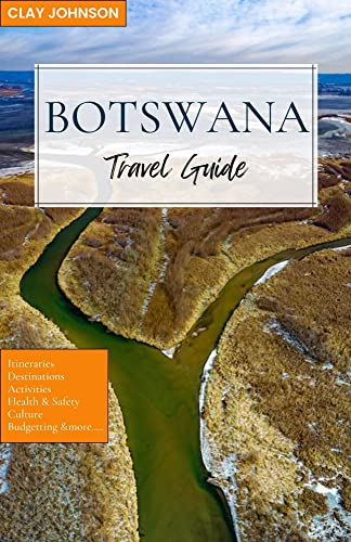 Amazon | BOTSWANA TRAVEL GUIDE: An Updated Pocket Guide to Exploring ...