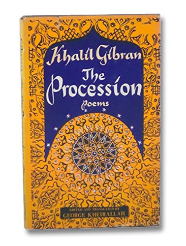The Procession Poems: GIBRAN, KHALIL: Amazon.com: Books