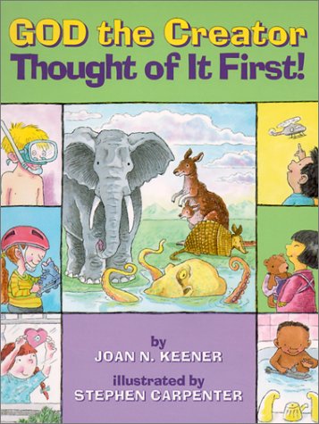 God the Creator: Thought of It First! (Happy Day Books): Keener, Joan N ...