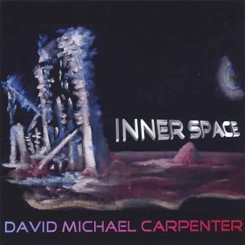 Play Inner Space by David Michael Carpenter on Amazon Music