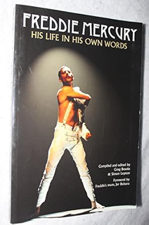Freddie Mercury: his Life in His Own Words: Amazon.co.uk: Greg Brooks ...