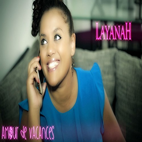 Amazon.com: Amour de vacances : Layanah: Digital Music