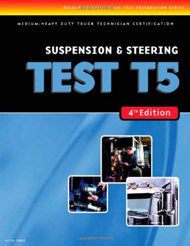 ASE Test Preparation Medium/Heavy Duty Truck Series Test T5: Suspension ...