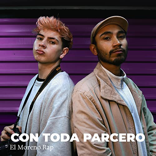 Écouter Con Toda Parcero par El Moreno Rap sur Amazon Music Unlimited
