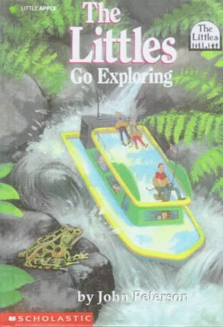The Littles Go Exploring: Peterson, John: 9780606054362: Amazon.com: Books