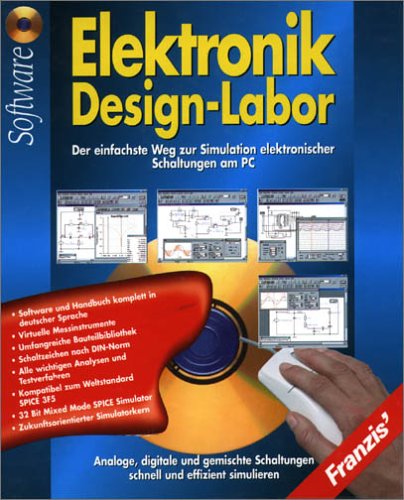 Elektronik Design-Labor, CD-ROM: Der einfachste Weg zur Simulation ...