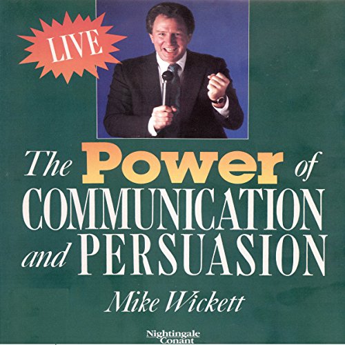 The Power of Communication and Persuasion: Six Keys to Forgiving ...