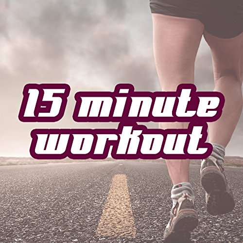 15 Minute Workout CD - Universal Pre Workout Music Collection by ...